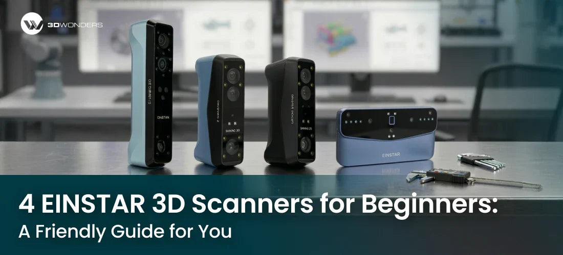 4 EINSTAR 3D Scanners for Beginners: A Complete Guide for You – 3D Wonders